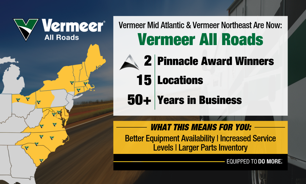 Vermeer Mid Atlantic Announces Acquisition of Vermeer Northeast - All Roads